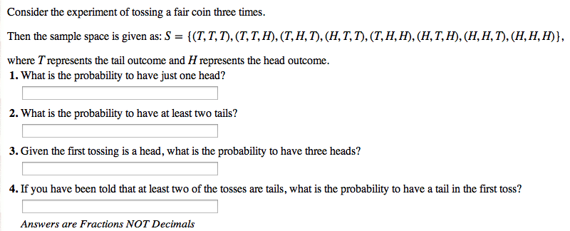 Solved Consider the experiment of tossing a fair coin three | Chegg.com