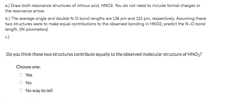 Solved a.) Draw both resonance structures of nitrous acid, | Chegg.com