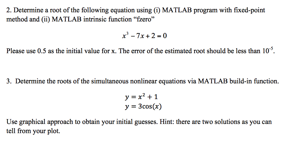 Determine a root of the following equation using | Chegg.com