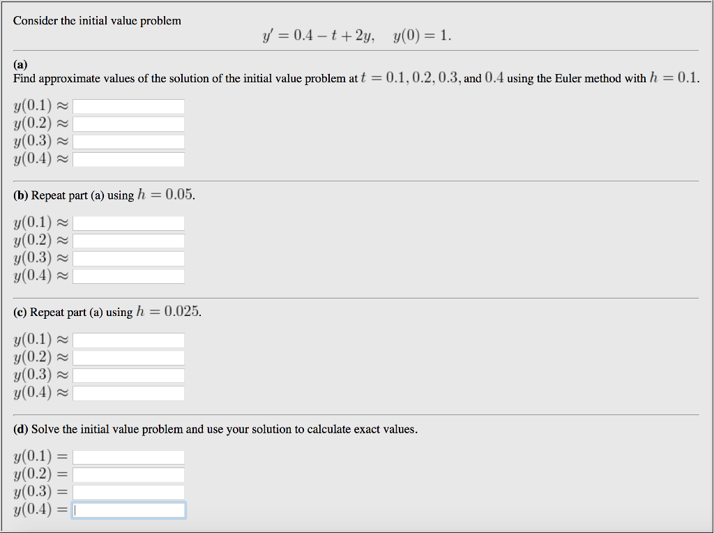 Solved Consider the initial value problem 0.4-t2y, y(0) 1. | Chegg.com