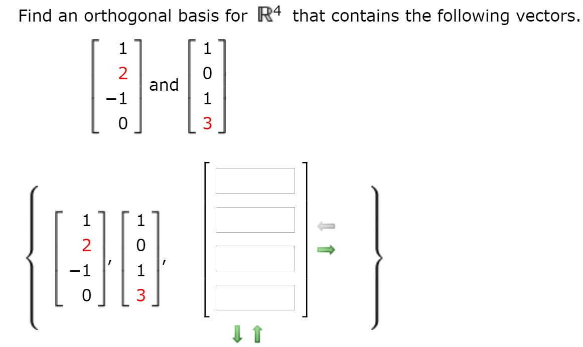 Solved Find an orthogonal basis for the set of real numbers4 | Chegg.com