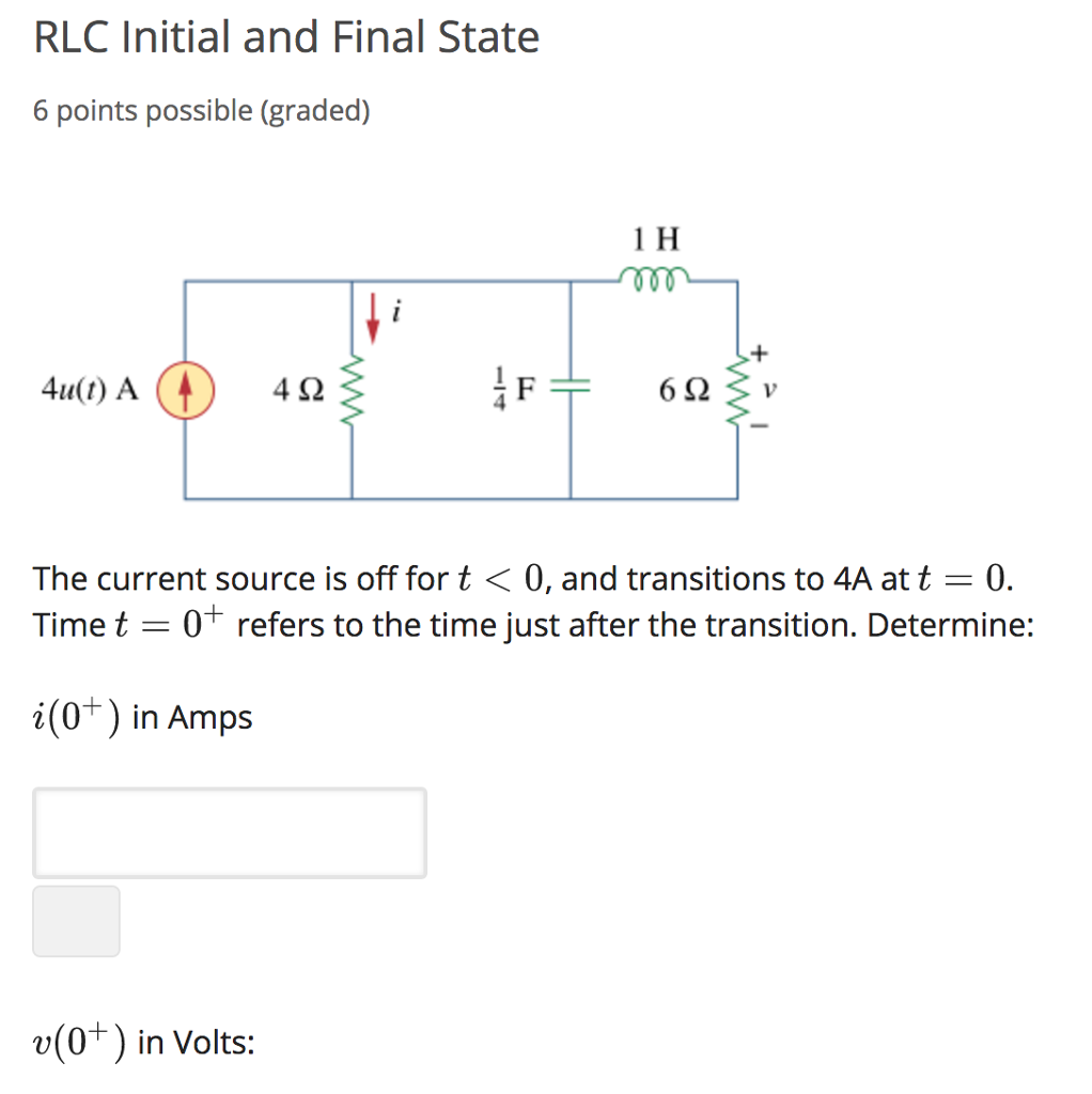 Solved RLC Initial and Final State 6 points possible | Chegg.com