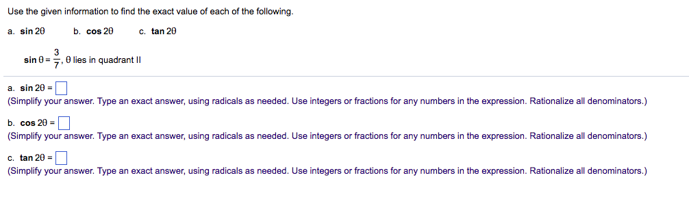 Solved Use the given information to find the exact value of | Chegg.com
