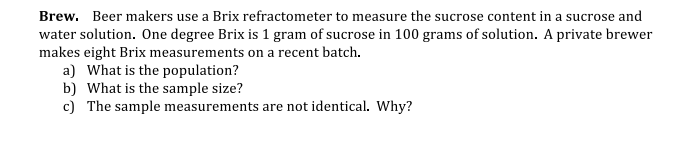 Solved Beer makers use a Brix refractometer to measure the | Chegg.com