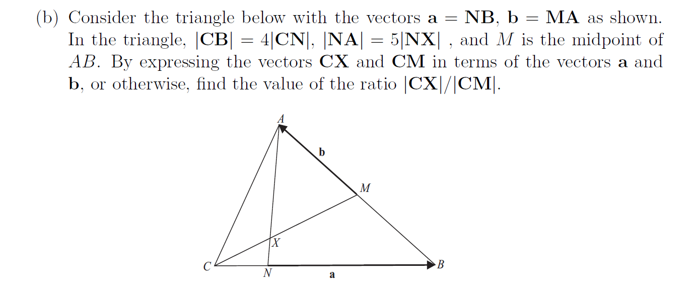Solved (b) Consider the triangle below with the vectors a = | Chegg.com