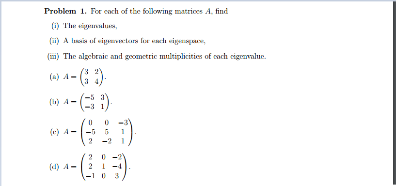 Solved For each of the following matrices A, find The | Chegg.com