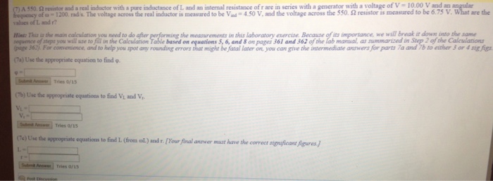 Solved A 550, ohm resister and a real inductor with a pure | Chegg.com