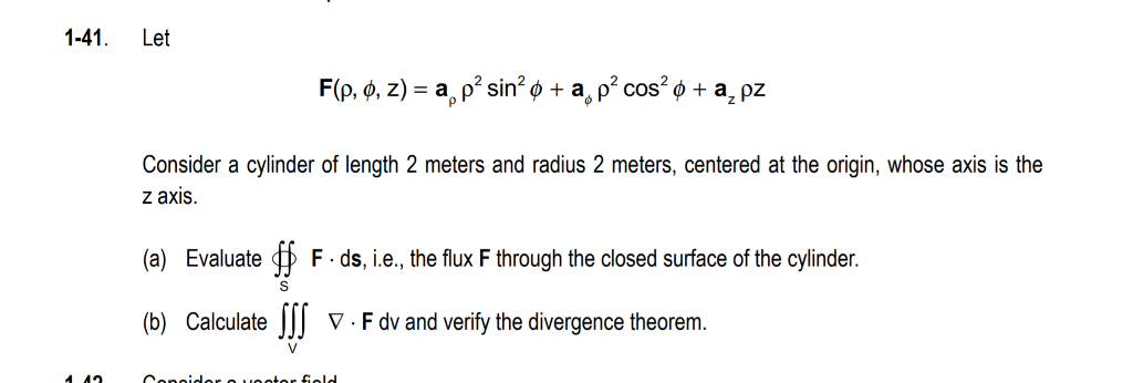 Solved Let F (rho, phi, z) = a_rho rho^2 sin^2 phi + a_phi | Chegg.com
