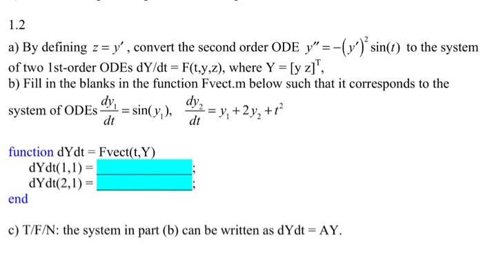 Solved By defining z = y', convert the second order ODE y" = | Chegg.com