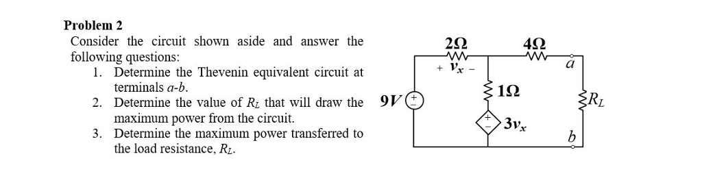 Solved Problem 2 Consider the circuit shown aside and answer | Chegg.com