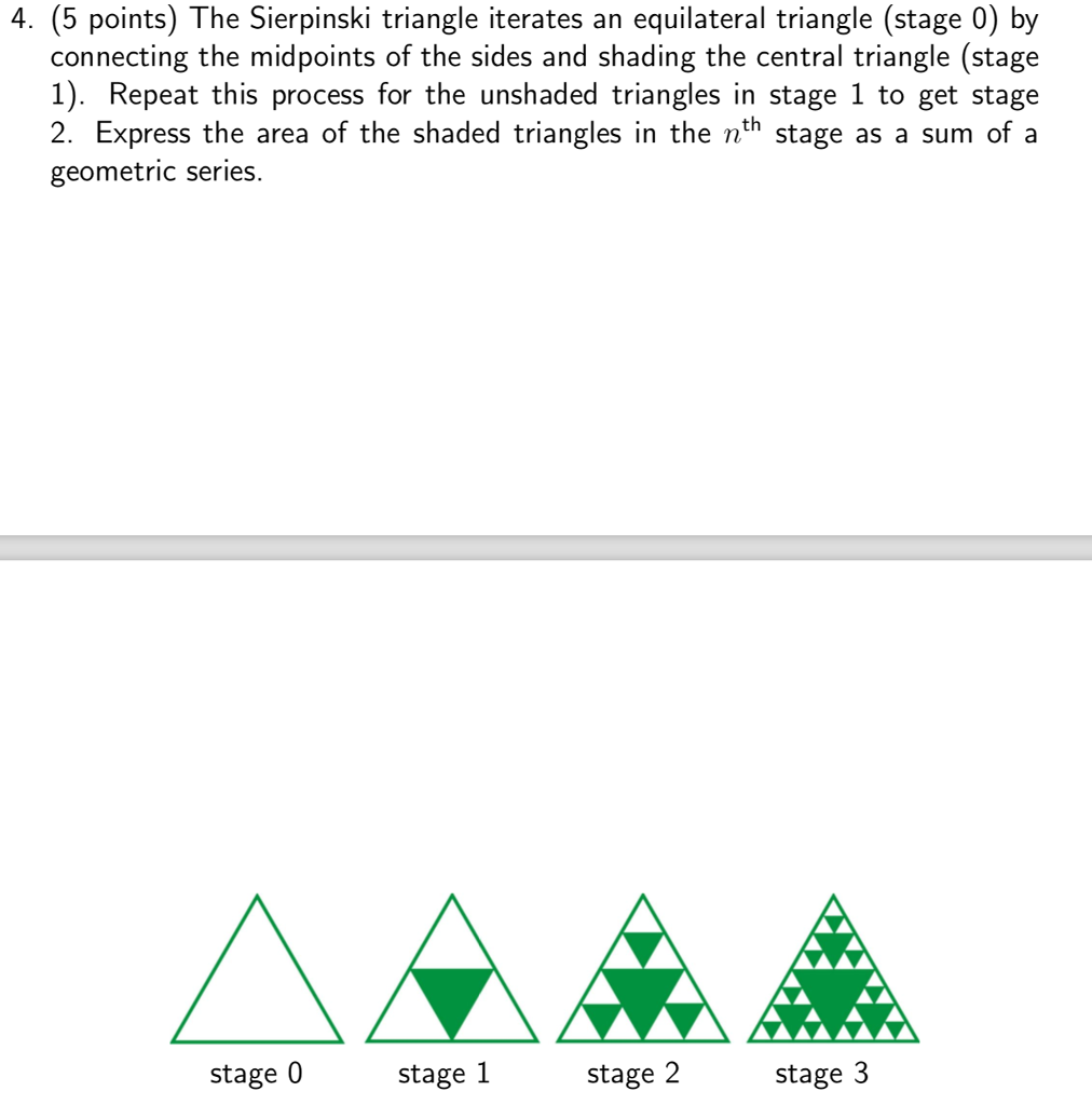 Solved 4. (5 points) The Sierpinski triangle iterates an | Chegg.com
