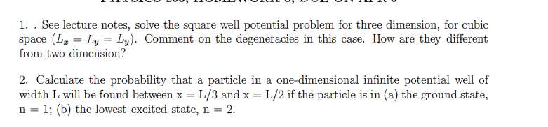 Solved 1. See lecture notes, solve the square well potential | Chegg.com