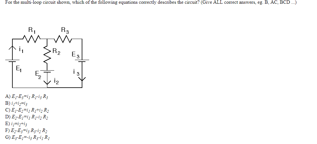 Solved For the multi-loop circuit shown, which of the | Chegg.com