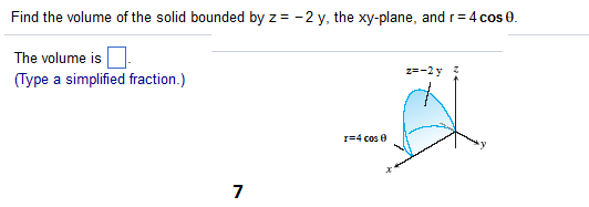 Solved Find the volume of the solid bounded by z= -2y, the | Chegg.com