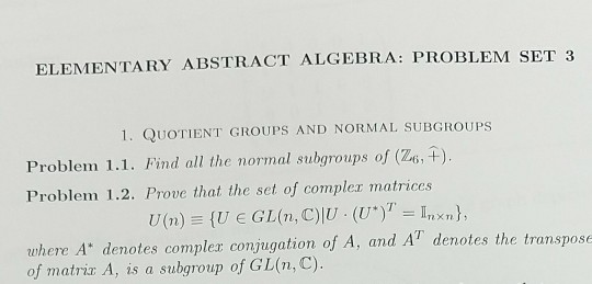 Solved ELEMENTARY ABSTRACT ALGEBRA: PROBLEM SET 3 1. | Chegg.com