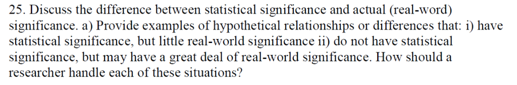 Solved 25. Discuss the difference between statistical | Chegg.com