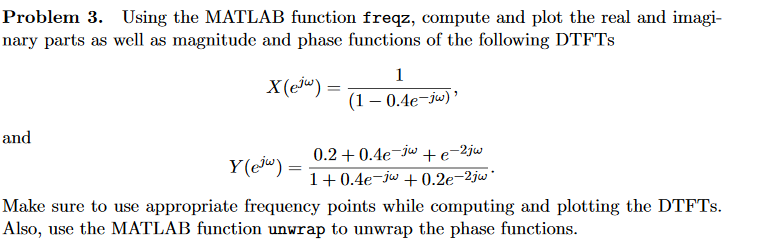 Solved Problem 3 Using The Matlab Function Freqz Compute