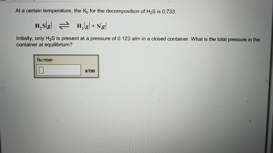Solved At a certain temperature, the Kp for the | Chegg.com