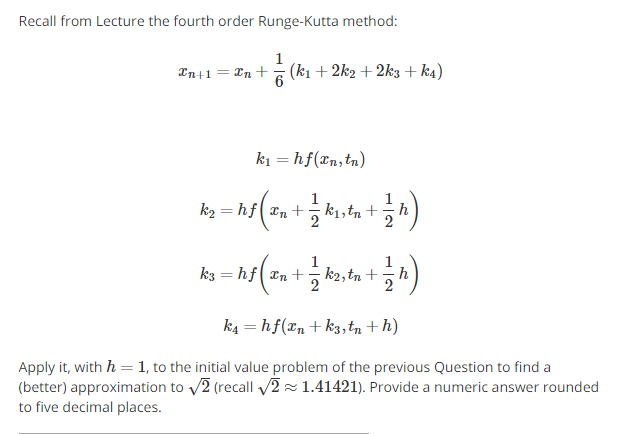 Solved Recall from Lecture the fourth order Runge-Kutta | Chegg.com