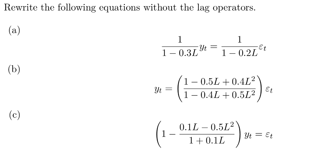 Rewrite the following equations without the lag | Chegg.com