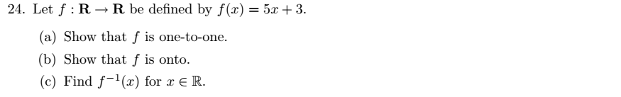 Solved Let f : R→R be defined by f( x) = 5x + 3. (a) Show | Chegg.com