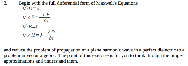 Solved Begin with the full differential form of Maxwell's | Chegg.com