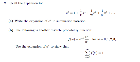 Solved Recall the expansion for e^x=1+1/1!x^1+1/2!x^2+1/3!+ | Chegg.com