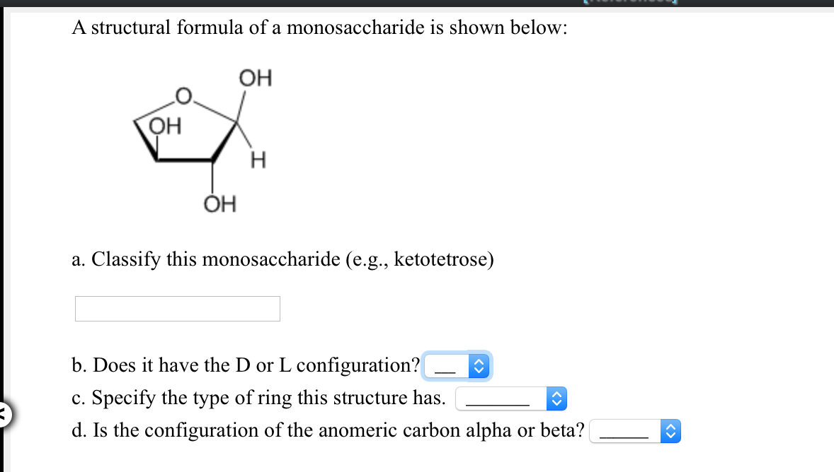 A structural formula of a monosaccharide is shown | Chegg.com