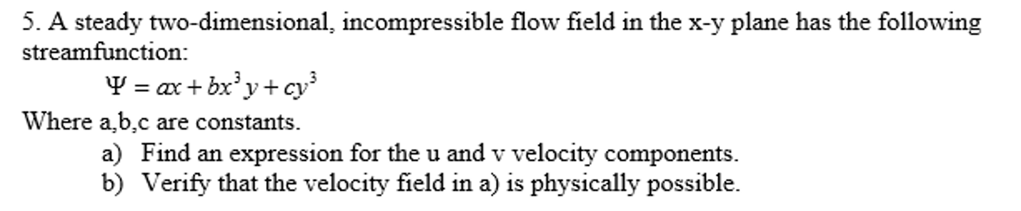 Solved A steady two-dimensional, incompressible flow field | Chegg.com