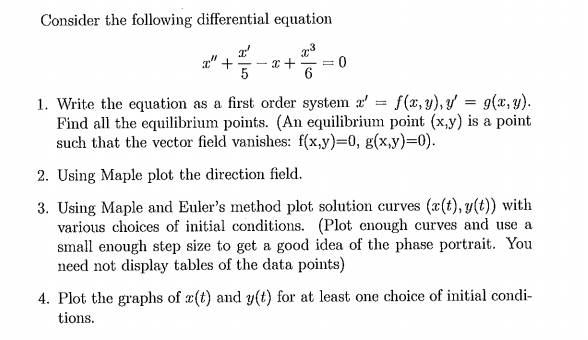 Solved Consider the following differential equation 1. Write | Chegg.com