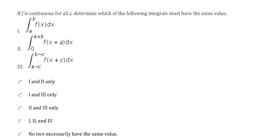 Solved Iffis continuous for all x, determine which of the | Chegg.com
