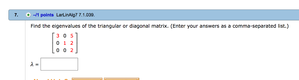 Solved Find The Eigenvalues Of The Triangular Or Diagonal 7604