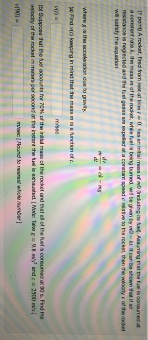 Solved A rocket, fired from rest at time t = 0, has an | Chegg.com