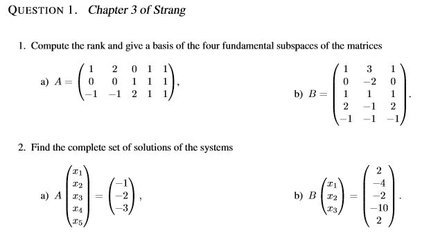 Solved QUESTION 1. Chapter 3 of Strang 1. Compute the rank | Chegg.com