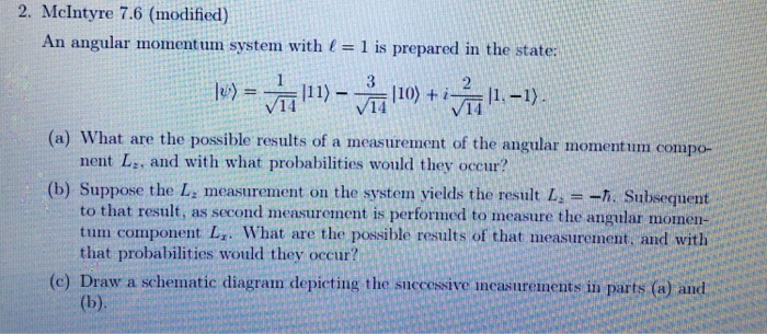 Solved An angular momentum system with l = 1 is prepared in | Chegg.com