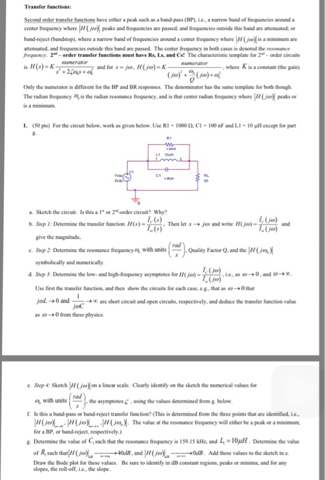 Solved Second Order Transfer Functions Have Either A Peak