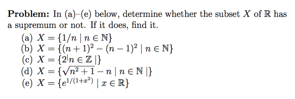 Solved In (a)-(e) below, determine whether the subset X of R | Chegg.com