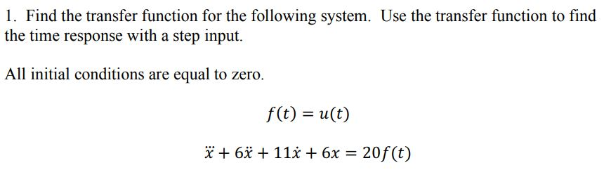 Solved 1. Find the transfer function for the following | Chegg.com