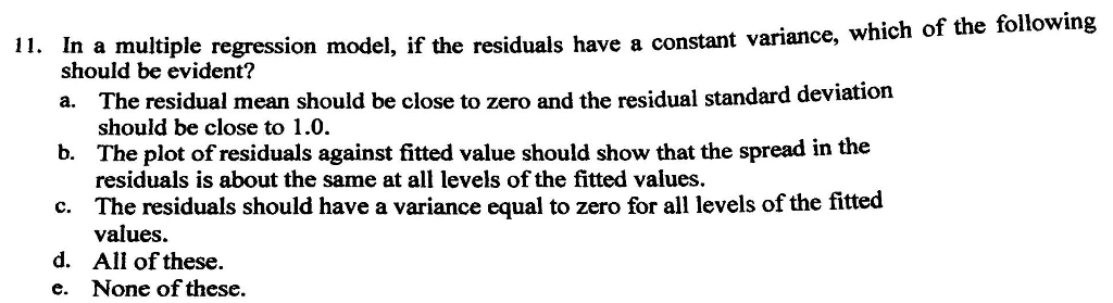 Solved In a multiple regression model, if the residuals have | Chegg.com