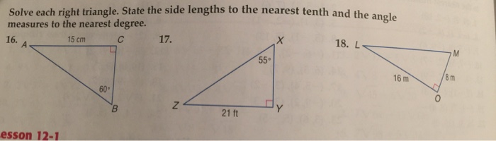 Solved Solve each right triangle. State the side lengths to | Chegg.com