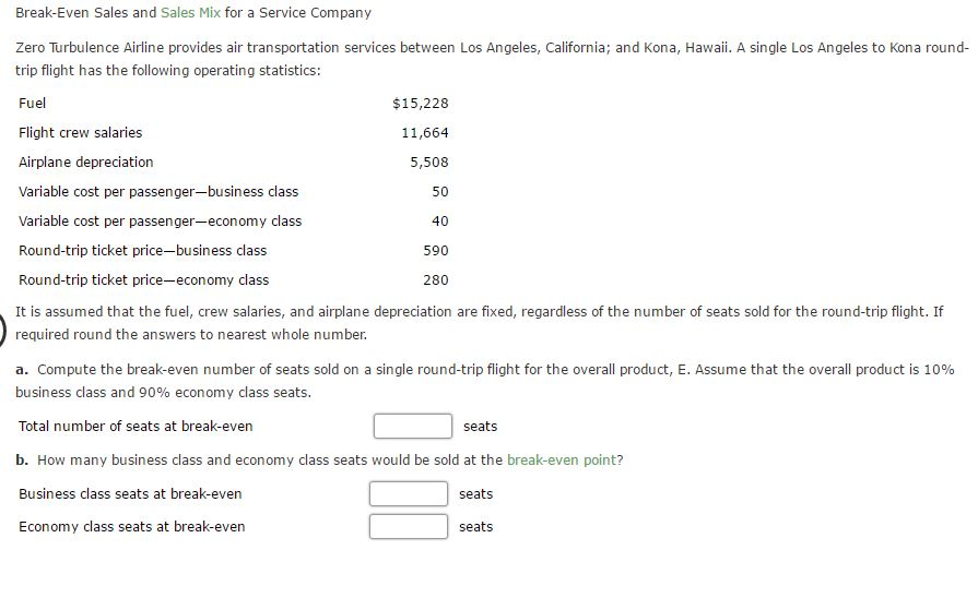 Solved Break-Even Sales and Sales Mix for a Service Company | Chegg.com
