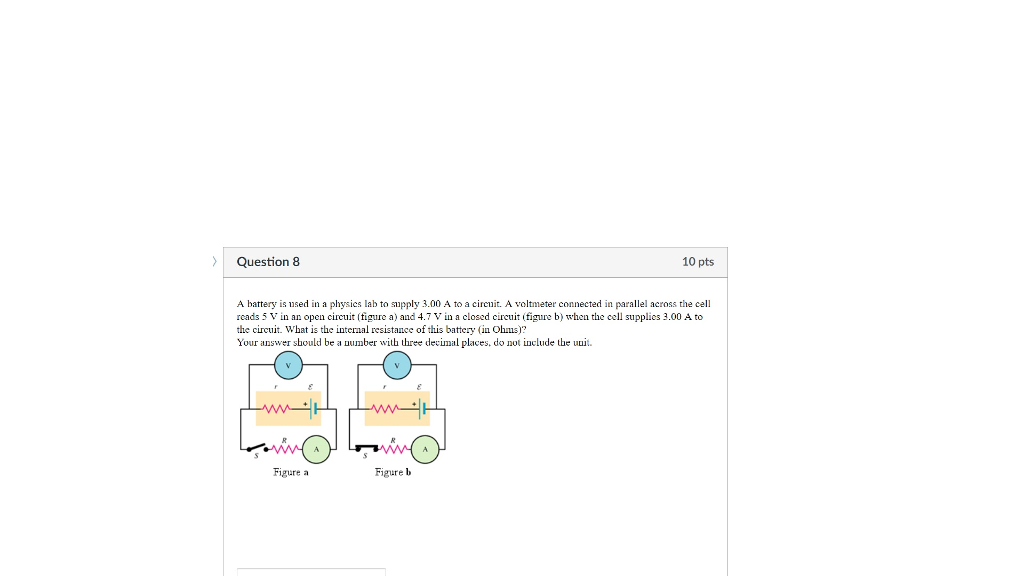 Solved ) Question 8 10 pts A battery is used n a physies lab | Chegg.com