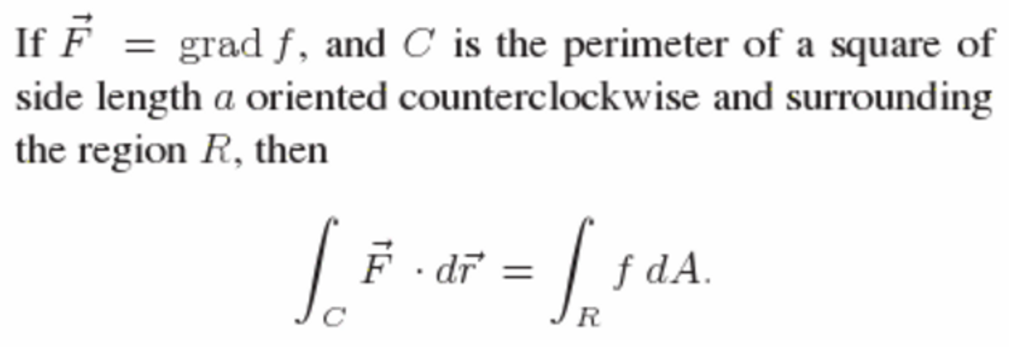 Solved If vector F = grad f, and C is the perimeter of a | Chegg.com