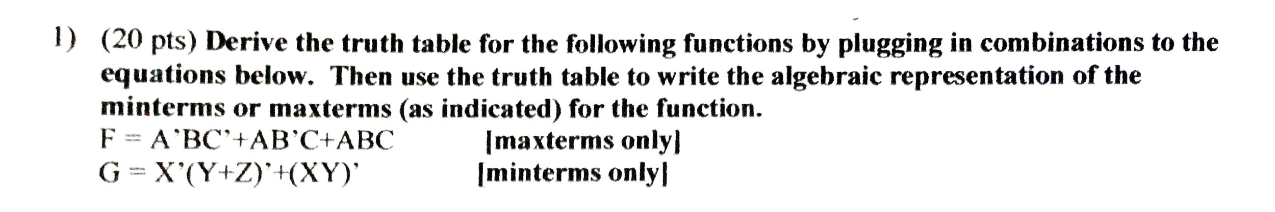 Solved Derive the truth table for the following functions by | Chegg.com Solved Derive the truth table for the following functions by | Chegg.com