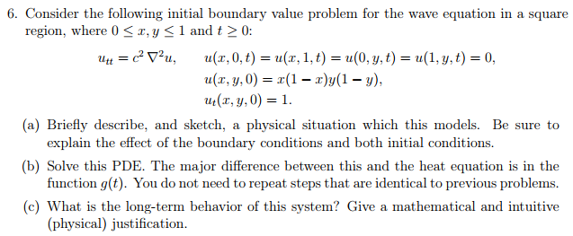 Solved Consider the following initial boundary value problem | Chegg.com