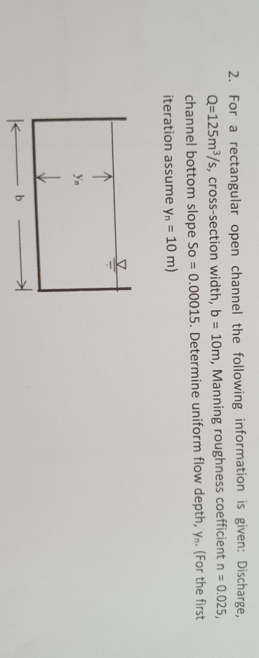 Solved 2. For a rectangular open channel the following | Chegg.com