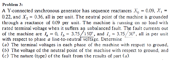Solved Problem 3: A Y-connected synchronous generator has | Chegg.com