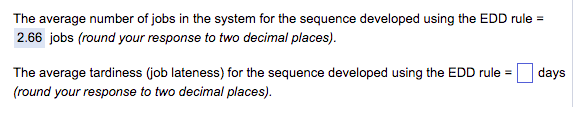 Solved Using the EDD (earliest due date) decision rule for | Chegg.com