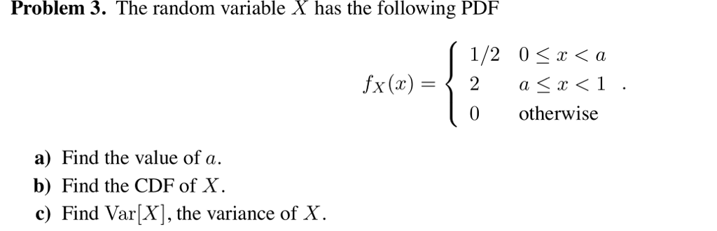 Solved Problem 3. The random variable X has the following | Chegg.com