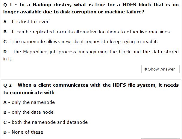 Solved Q 1 - In a Hadoop cluster, what is true for a HDFS | Chegg.com